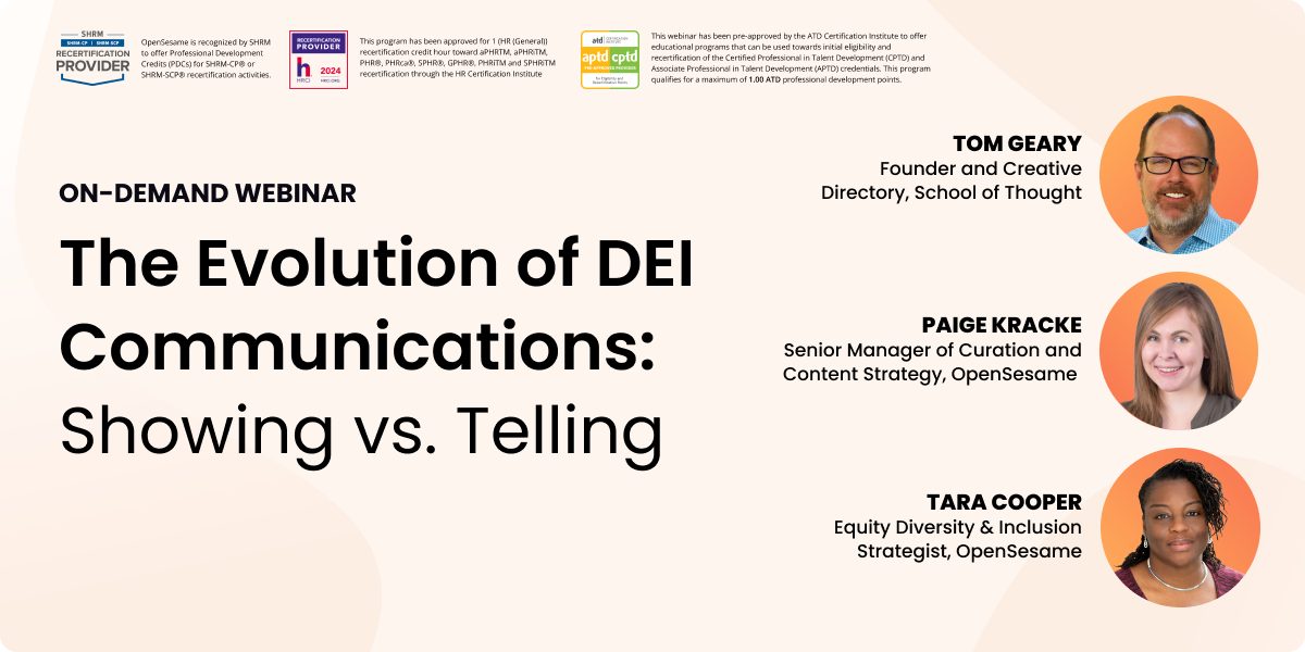 The Evolution of DEI Communications: Showing vs. Telling - OpenSesame ...