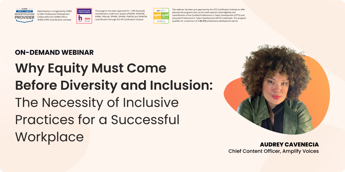 Why Equity Must Come Before Diversity and Inclusion: The Necessity of Inclusive Practices for a ...