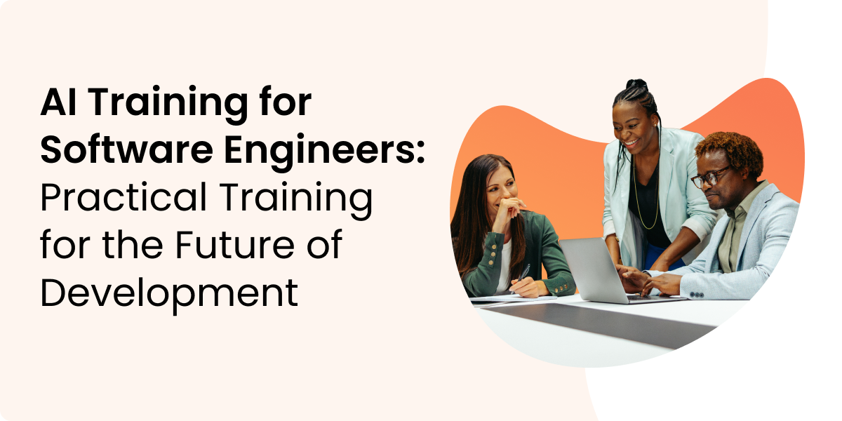 AI Training for Software Engineers: Practical Training for the Future ...